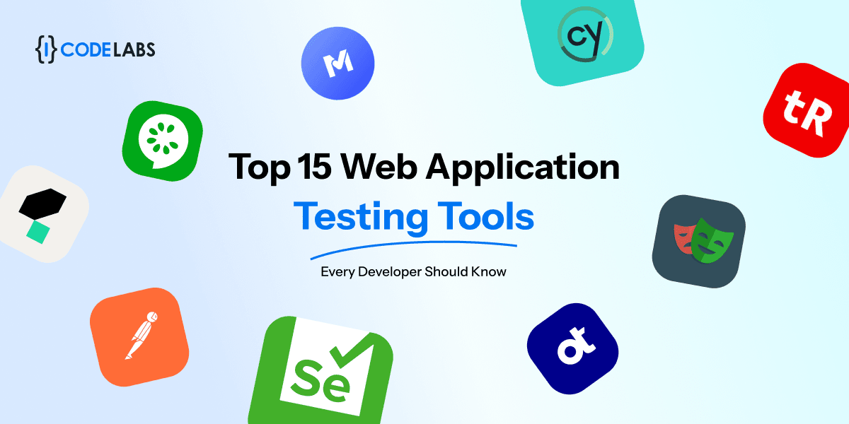 Top Web Application Testing Tools in 2024 | Icodelabs